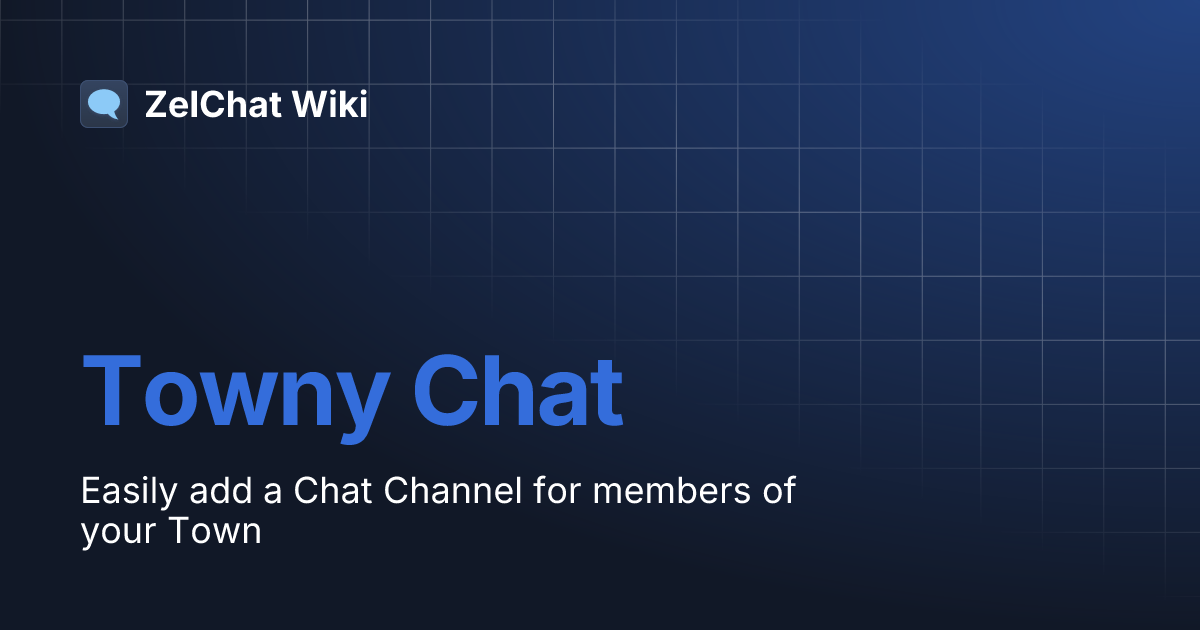 Towny Chat | ZelChat Wiki